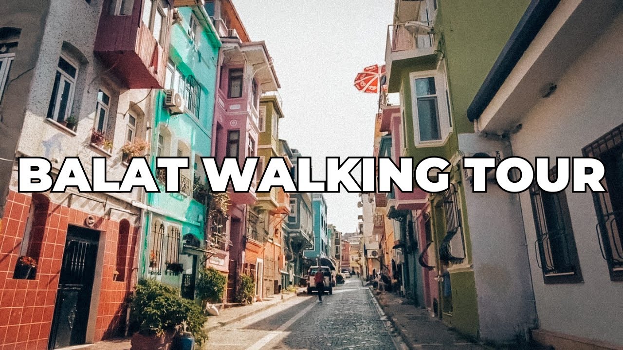 Balat Istanbul Walking Tour: Colorful Houses of Balat - YouTube