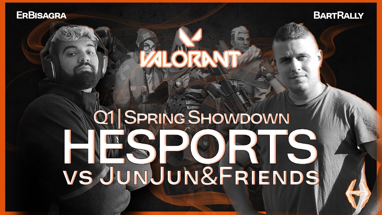VALORANT | HESPORTS vs JUNJUN&FRIENDS - YouTube