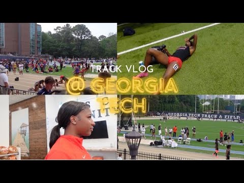 VLOG| GEORGIA TECH TRACK MEET, D1, GRWM, ETC - YouTube