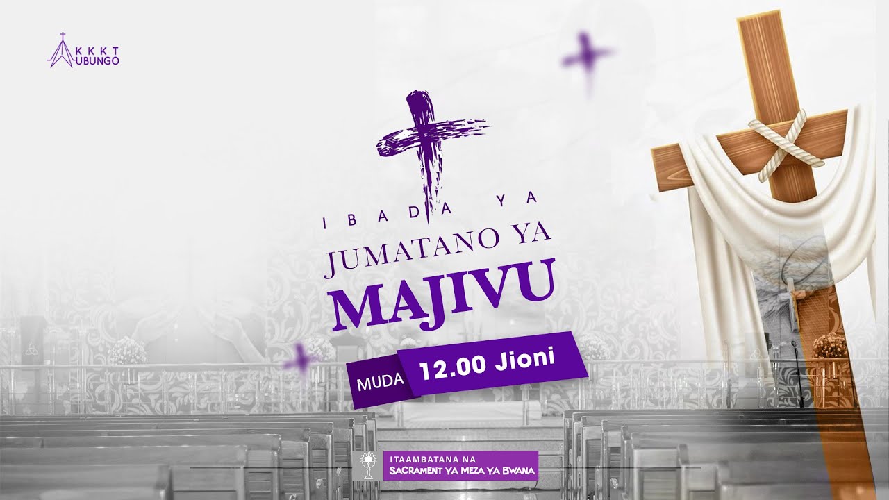 #LIVE: IBADA YA JUMATANO YA MAJIVU: 05-03-2025 - YouTube