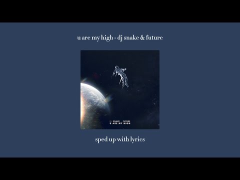 u are my high - sped up with lyrics - YouTube