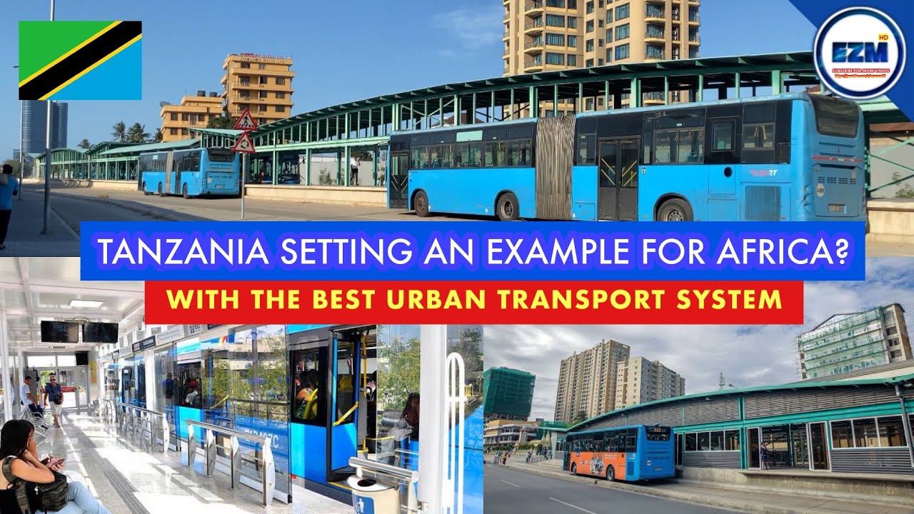 Is TANZANIA Having The BEST Transport System In Africa | DAR ES SALAAM ...