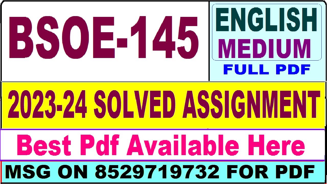 BSOE 145 solved assignment 2023-24 || bsoe 145 solved assignment 2024 ...