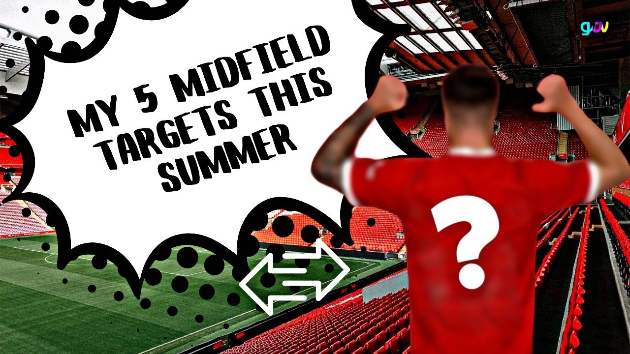 5 MIDFIELD Targets Liverpool COULD Target This Summer - YouTube