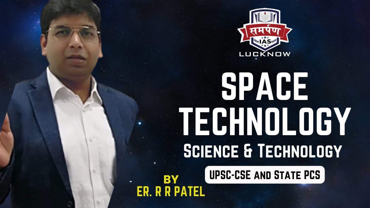 Space Technology | Science & Technology | UPSC | UPPCS #upcs #uppcs # ...