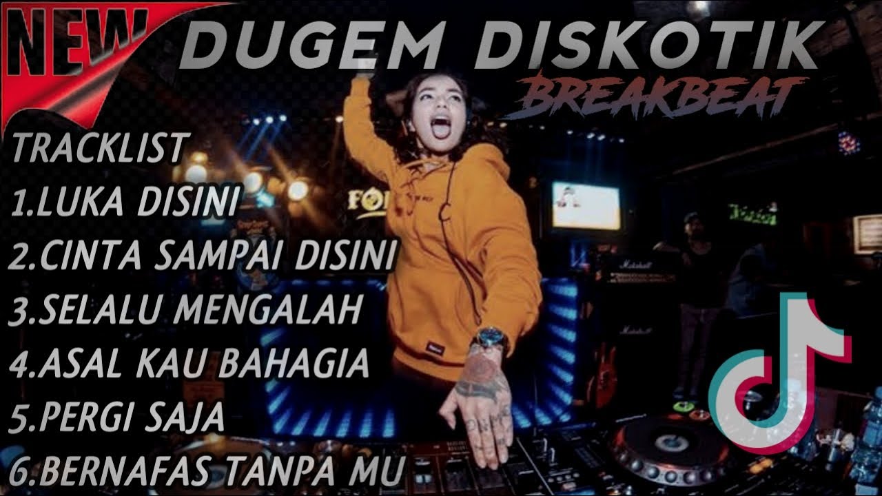 YANG GALAU SINI NGUMPUL !! DJ BREAKBEAT MELODY NYA KENA KE HATI AUTO ...