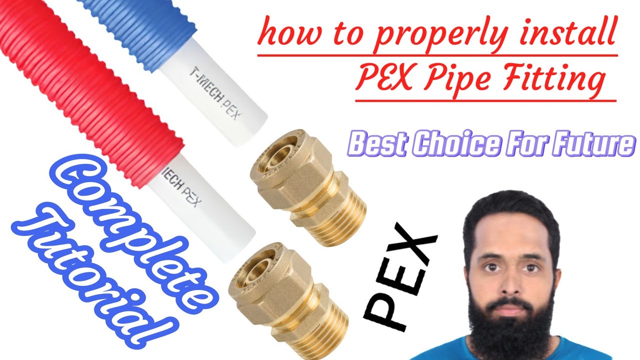 How to Install Pex Pipes | Step-by-Step Pipe Fitting Guide by Adnan ...