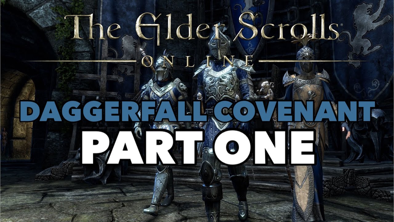 Daggerfall Covenant Zone Story - The Elder Scrolls Online Part 1 - YouTube
