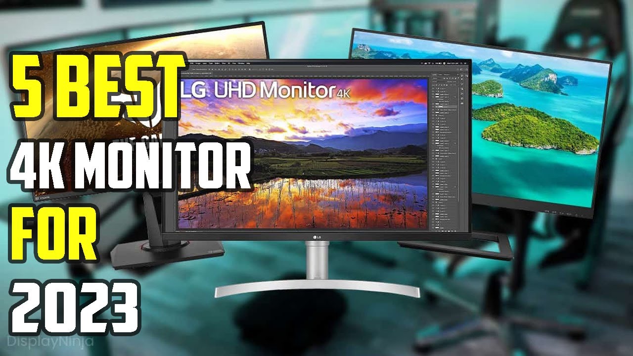 5 Best 4K Monitors 2023 || Best Monitor for 2023 - YouTube