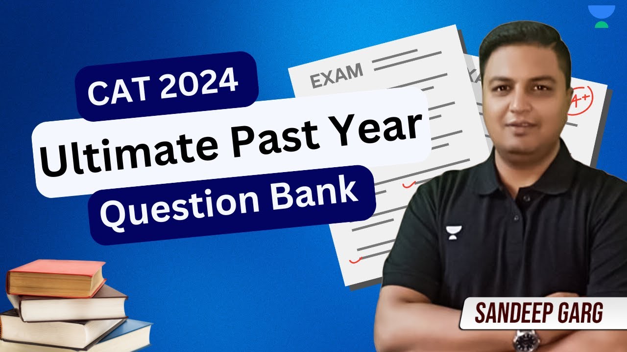 CAT 2024 Ultimate Past Year Question Bank | Sandeep Garg - YouTube