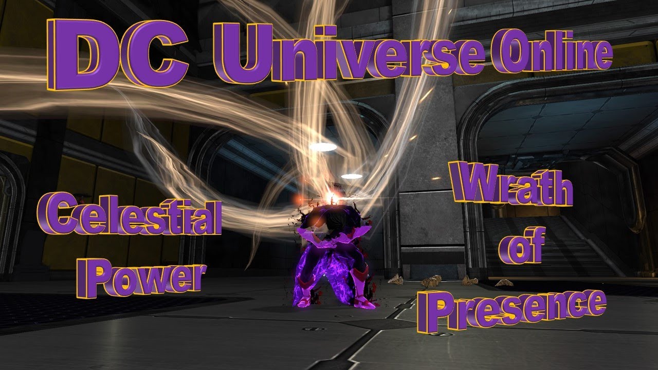 DCUO Celestial Power Wrath of Presence 2021 - YouTube