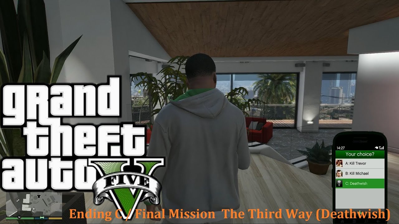 GTA 5 Mission Ending C / Final Mission The Third Way (Deathwish) - YouTube