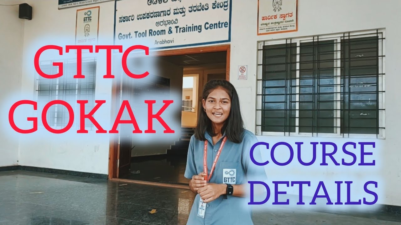 GTTC GOKAK ARABHAVI | ಸರ್ಕಾರಿ ಉಪಕರಣಾಗಾರ ಮತ್ತು ತರಬೇತಿ ಕೇಂದ್ರ ಗೋಕಾಕ ...