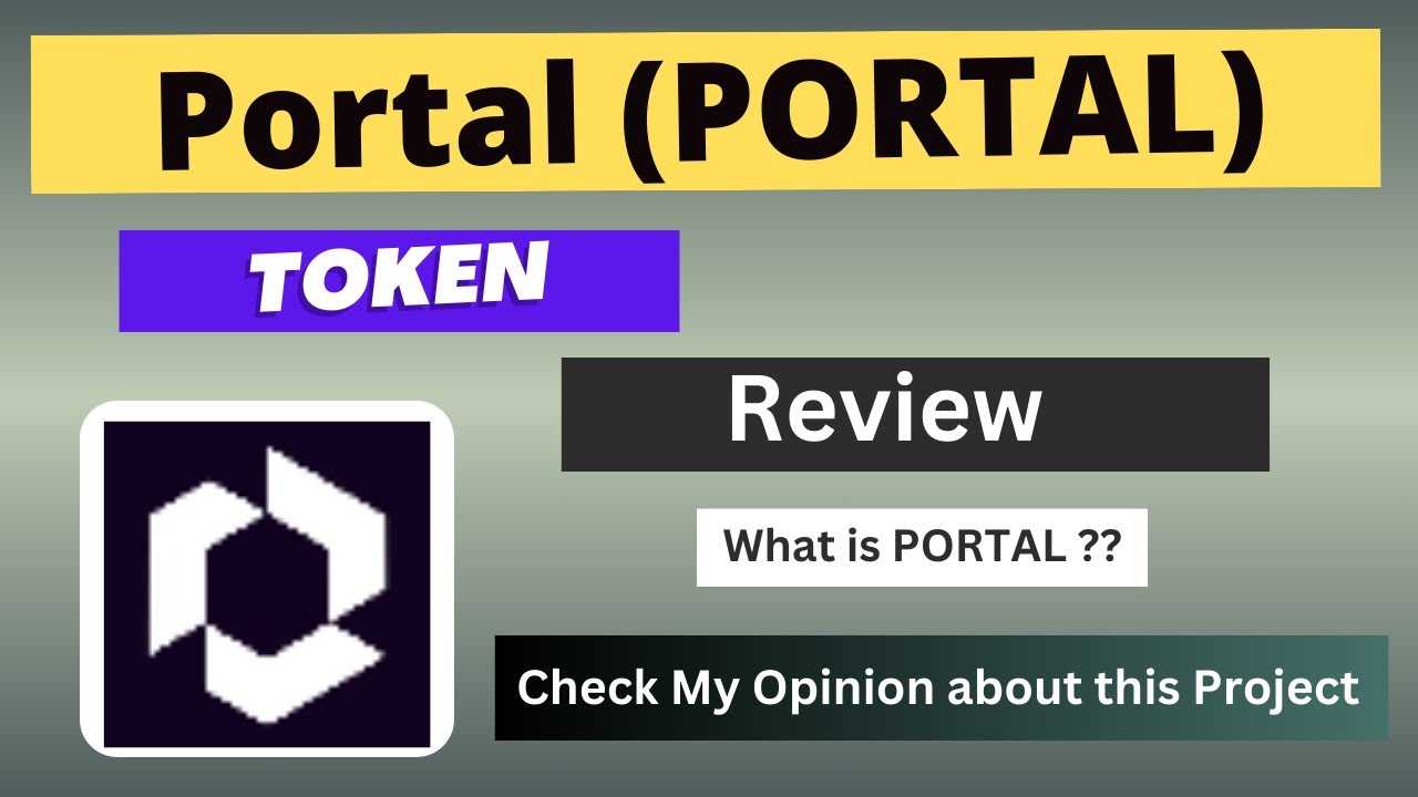 What is Portal (PORTAL) Coin | Review About PORTAL Token - YouTube