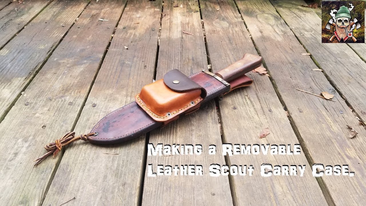 Making a Removable Leather Scout Carry Case. - YouTube