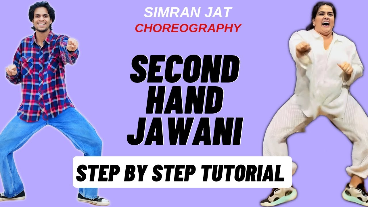 Second Hand Jawani Simran Jat Dance Choreography Tutorial | Second Hand ...