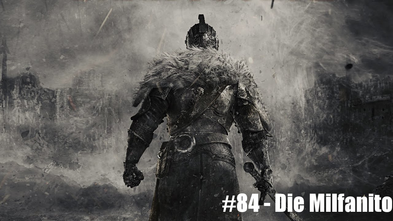 Dark Souls 2 Scholar of the First Sin - 84 - Die Milfanito - YouTube