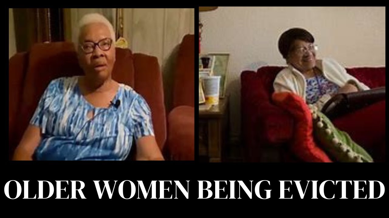 The Eviction Of Older Women Has Skyrocketed No End In Sight Youtube