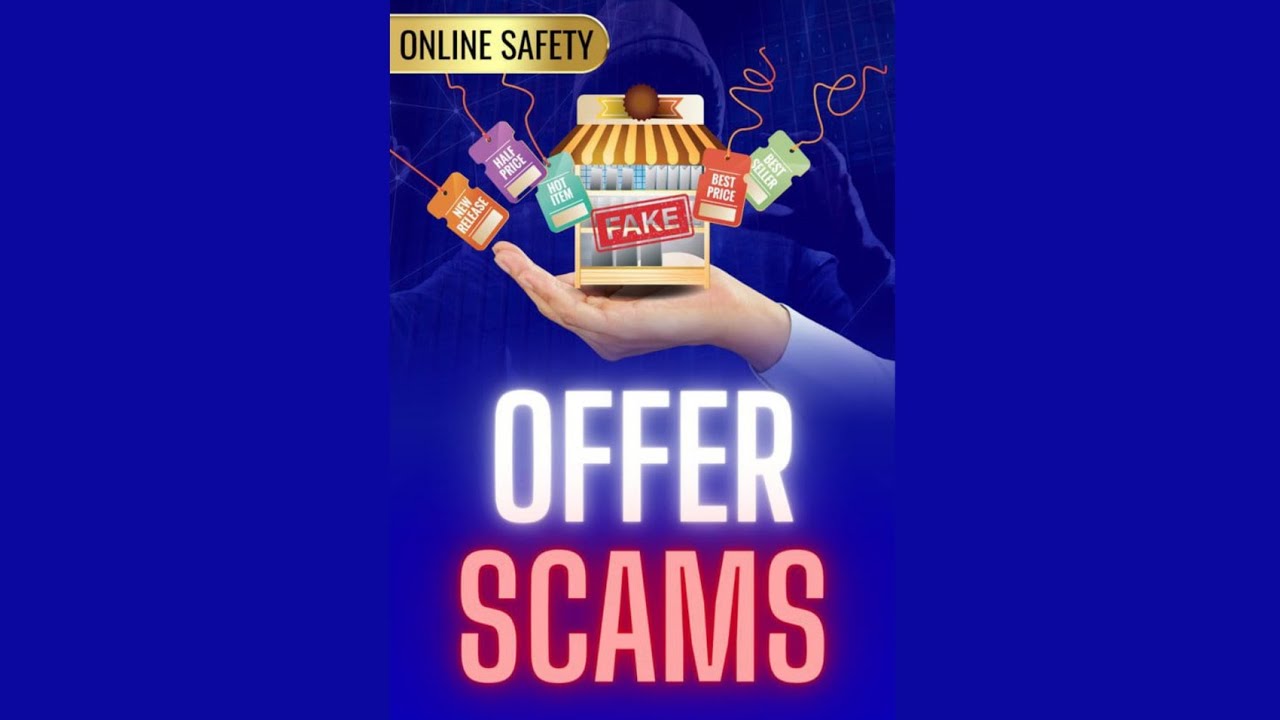 OFFER SCAM (THE ONLINE DIGITAL SAFETY SHOW) - YouTube