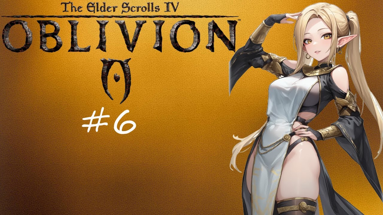 Kuroha Plays: The Elder Scrolls IV: Oblivion Remastered | Full Playthrough (#6) - YouTube
