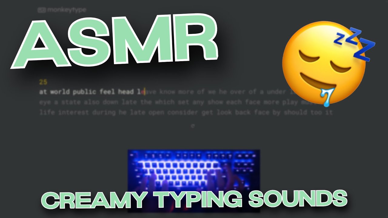 Creamy Typing ASMR | MonkeyType 💤 - YouTube
