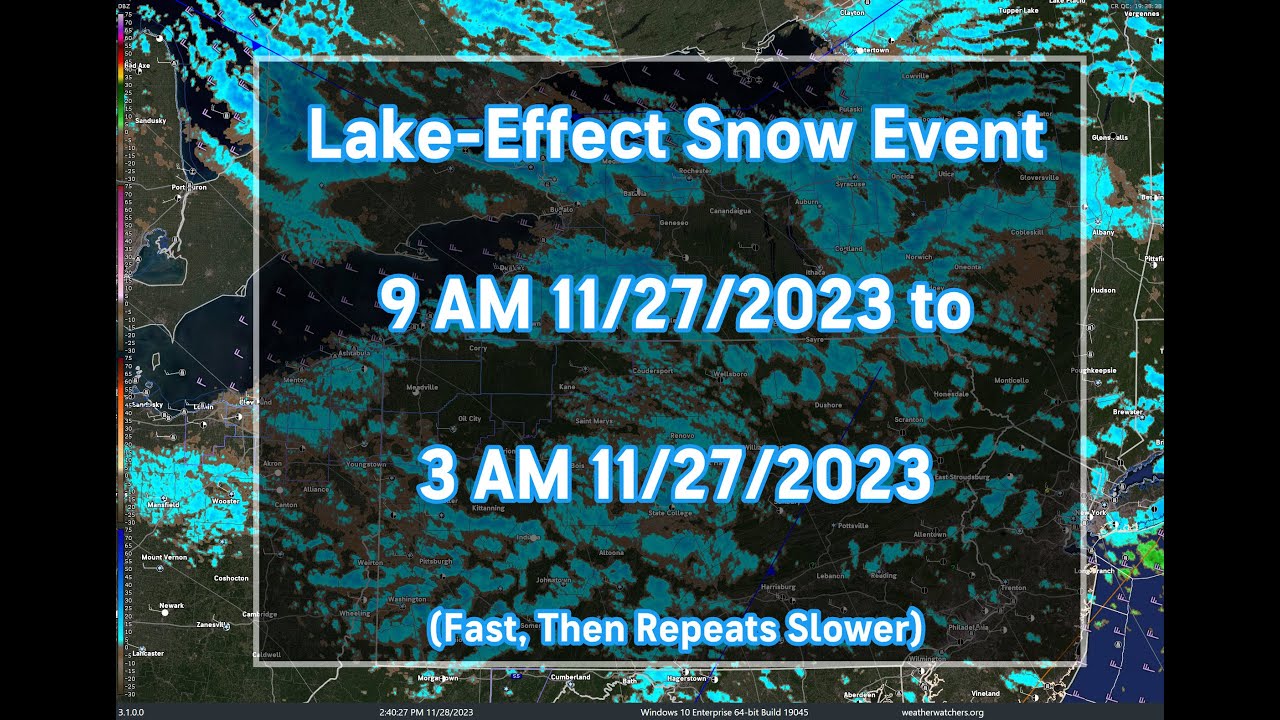 2K Radar / METARS / Warnings / LSRs: Lake-Effect Snow 11/27-11/29, 2023 ...