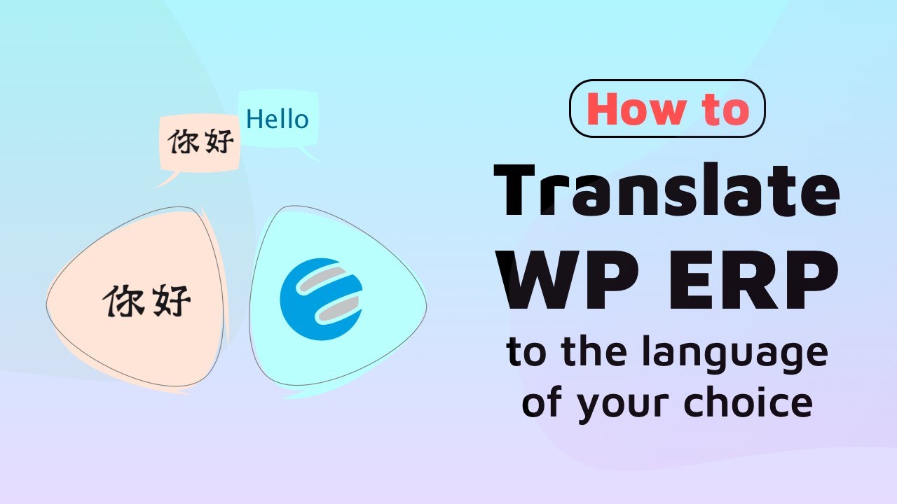 How to Translate WP ERP Plugin in Your Language - YouTube