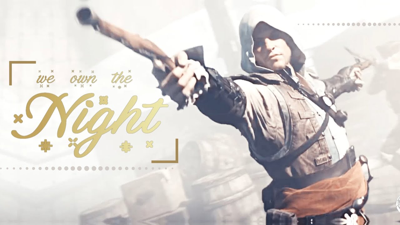 The Kenway Family｜ We Own The Night HBD to Edward Kenway - YouTube
