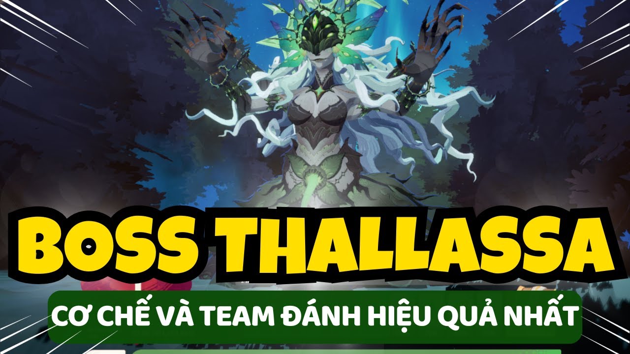 Boss Thallassa: Cơ Chế và Team Đánh Hiệu Quả Nhất Cho A/e - Hành Trình ...