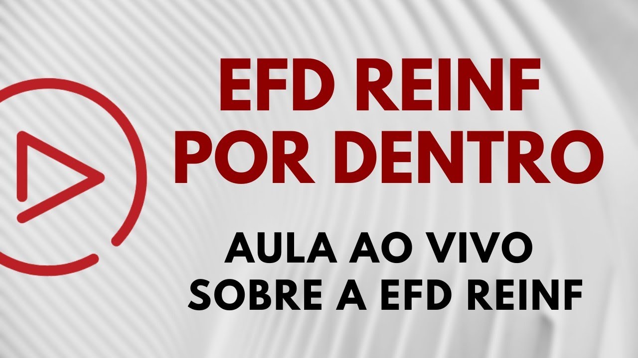 EFD Reinf - Estudo dos Eventos e IN RFB 1701/17 | Curso EFD Reinf ...