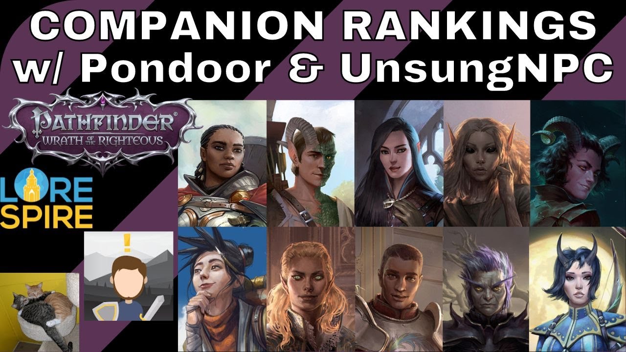 Companions Discussion & Rankings w/ Pondoor & UnsungNPC - Pathfinder ...