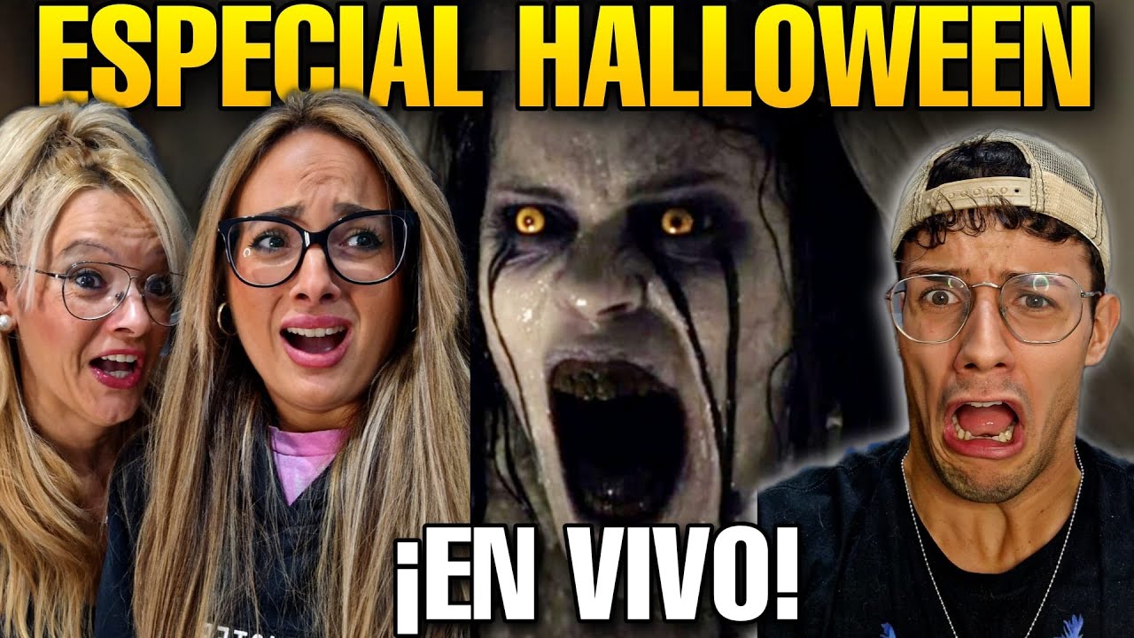 EN VIVO ESPECIAL HALLOWEEEN REACCIONANDO a TERROR EXTREMO 🎃 *TODA la ...