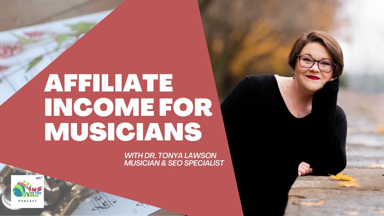 Affiliate Income for Musicians with Dr. Tonya Lawson - YouTube