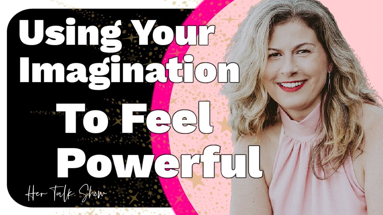 Using Your Imagination To Feel Powerful | Heidi Smith - YouTube