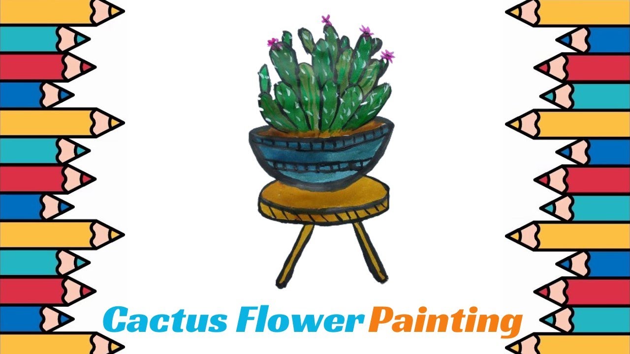 Cactus Flower Painting।। Cuctus Drawing Easy।। - YouTube