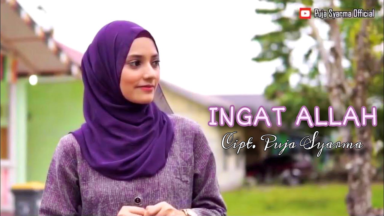 PUJA SYARMA - INGAT ALLAH (Official Music Video) - YouTube