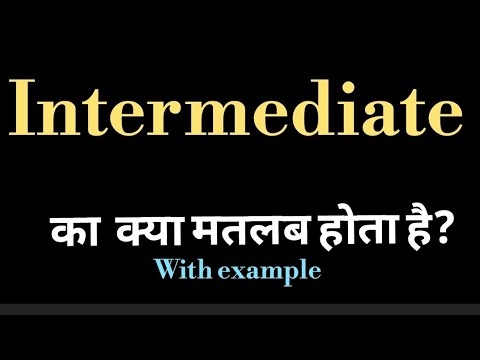 Intermediate meaning l meaning of intermediate l intermediate ka matlab ...
