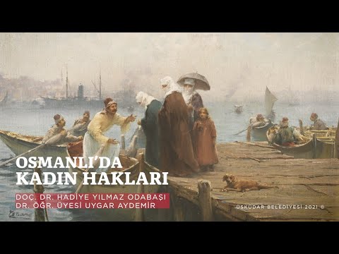OSMANLI'DA KADIN HAKLARI