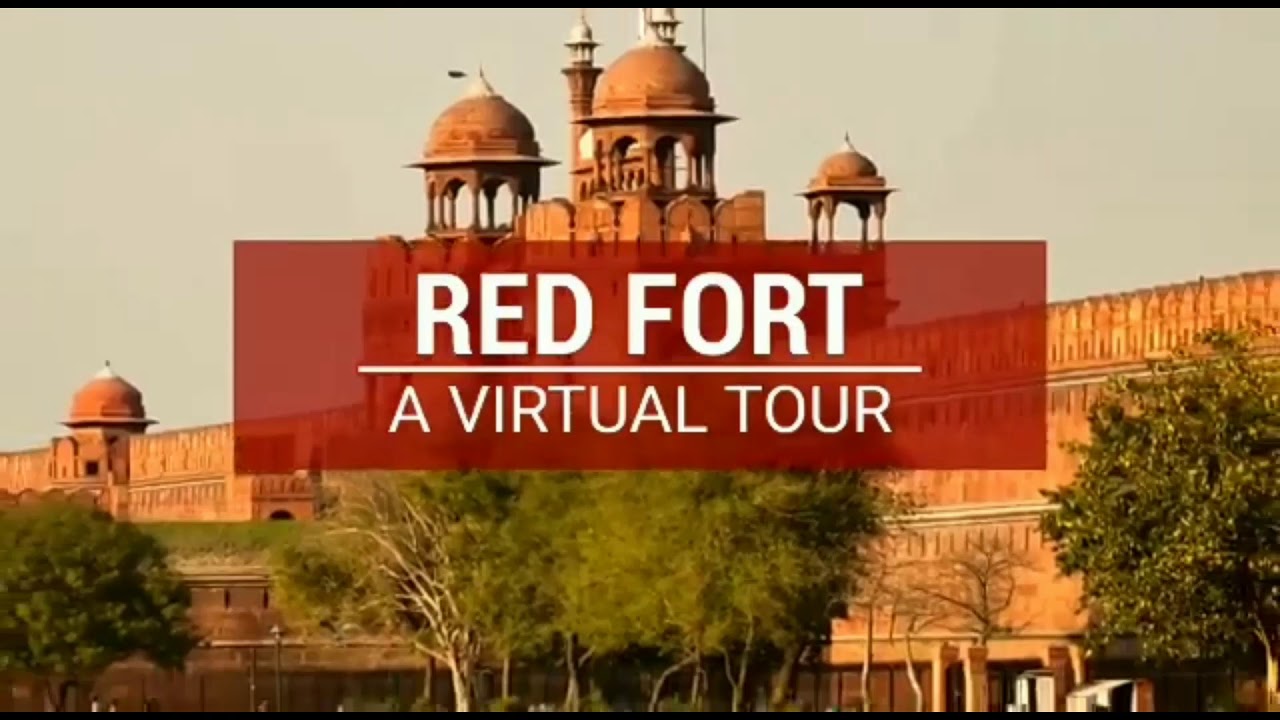 RED FORT, A VIRTUAL TOUR - YouTube