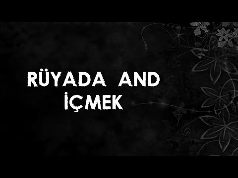 Rüyada And İçmek