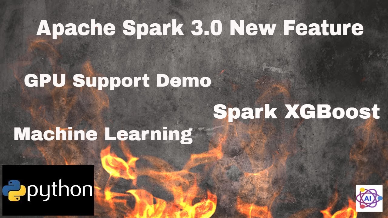 New Apache Spark 3.0 GPU Feature Demo - Machine Learning - YouTube