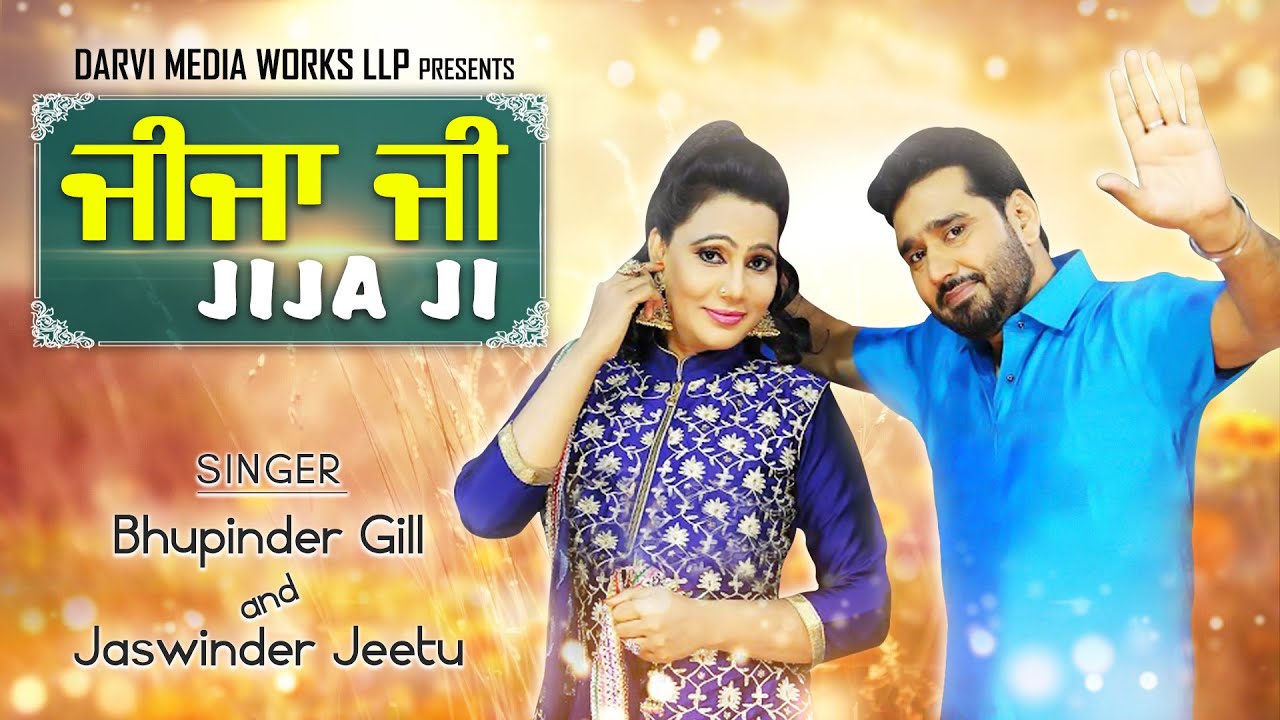 Jija Ji | Bhupinder Gill - Jaswinder Jeetu | Punjabi Song | Maha Punjabi - YouTube