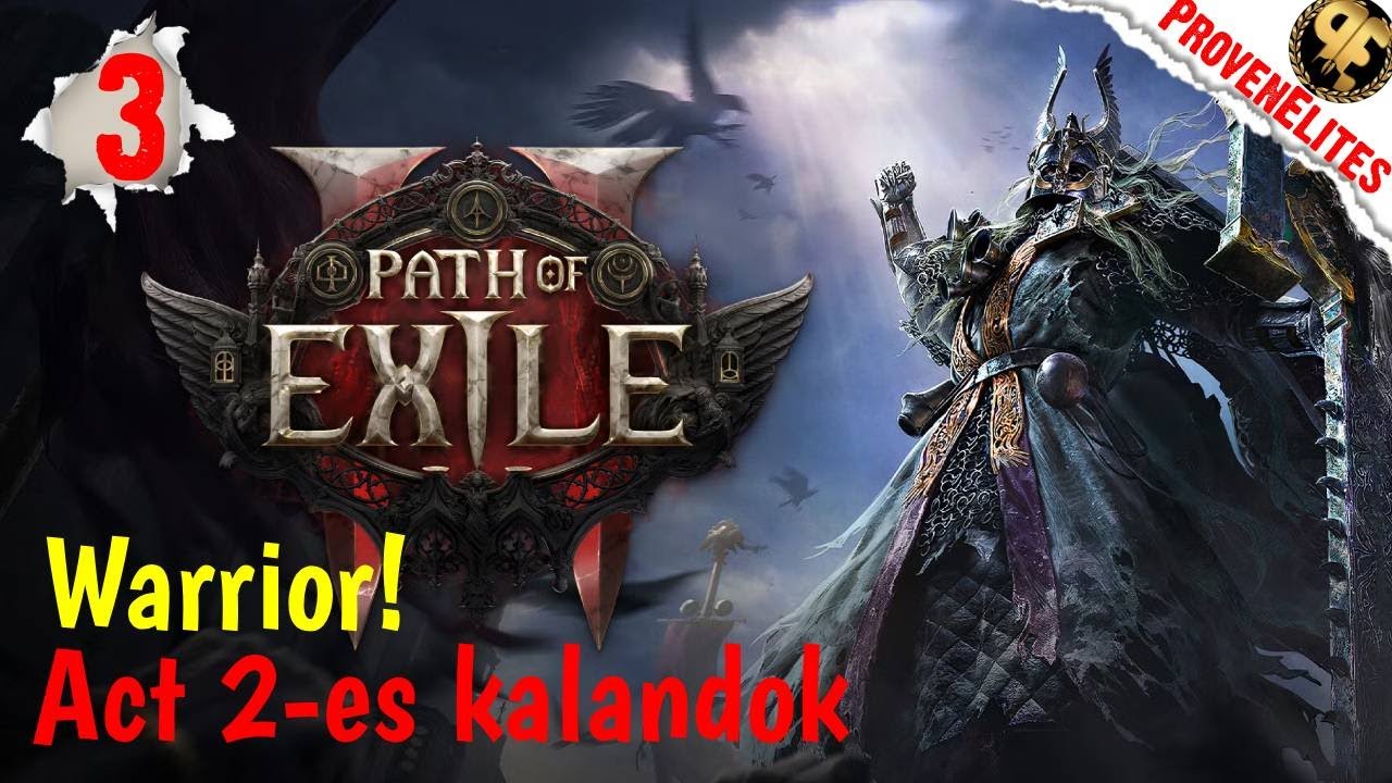 Act 2-es kalandok, Warrior! Path of Exiles 2 - 3. rész (hardcore) - YouTube