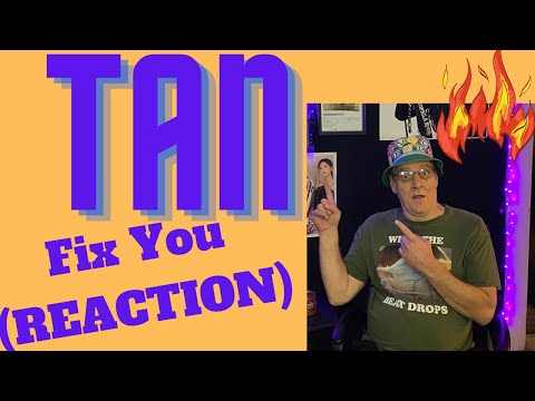 REACTING to the new Hit from.. TAN - Fix You .. MV..