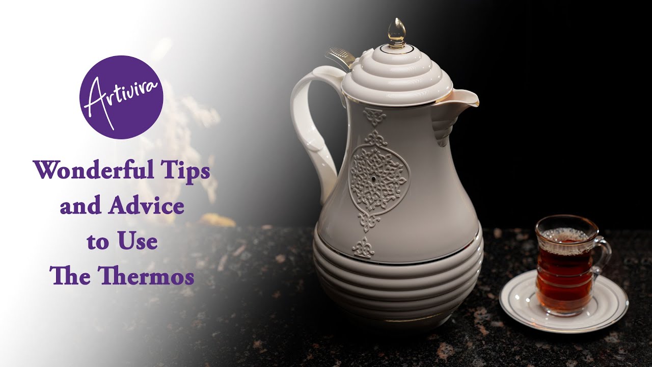 Wonderful tips and advice to use the thermos l Artivira Thermos - YouTube