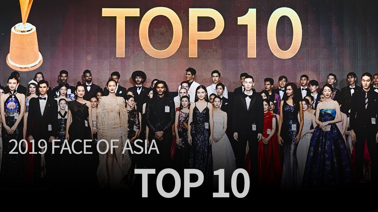 FACE of ASIA 2019 Top 10 - YouTube