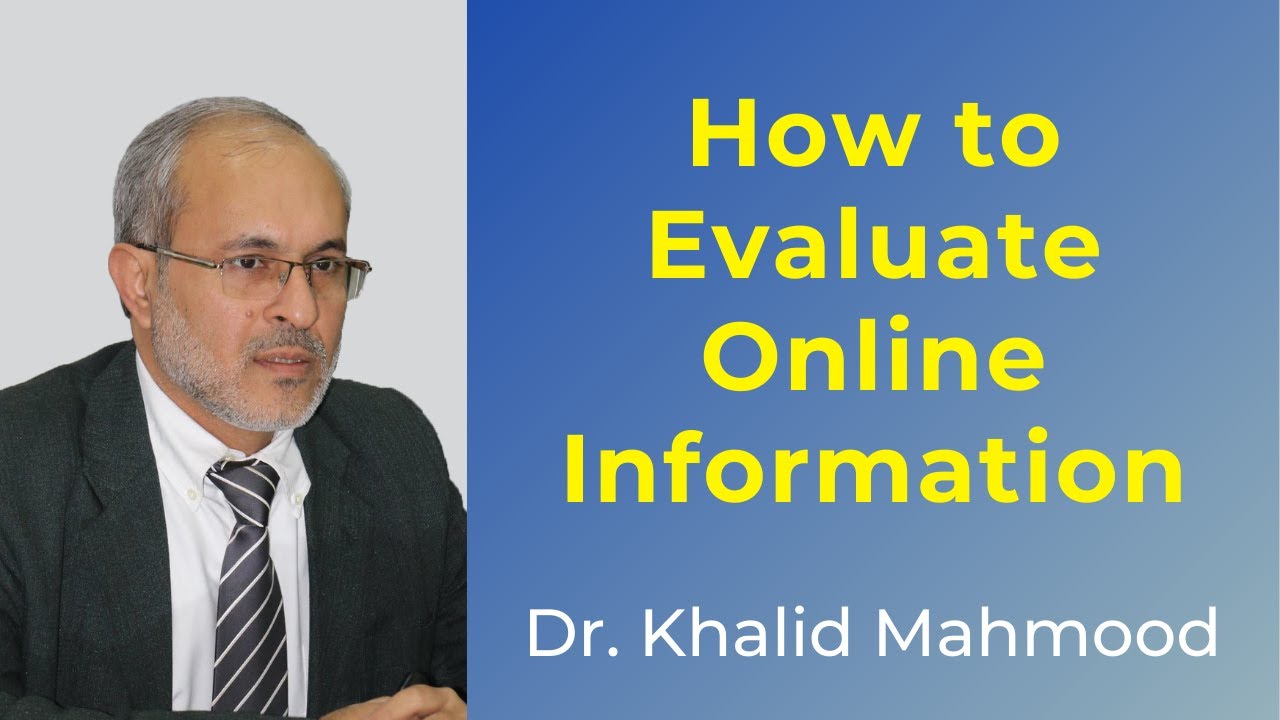 How To Evaluate Online Information Urdu Hindi Dr Khalid Mahmood how-to-evaluate-online-information-urdu-hindi-dr-khalid-mahmood