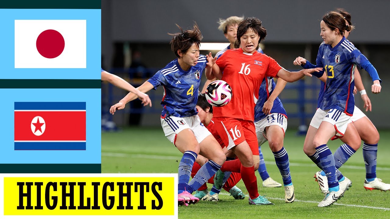 Japan vs DPR Korea Extended Highlights & All Goals | Women's Football ...