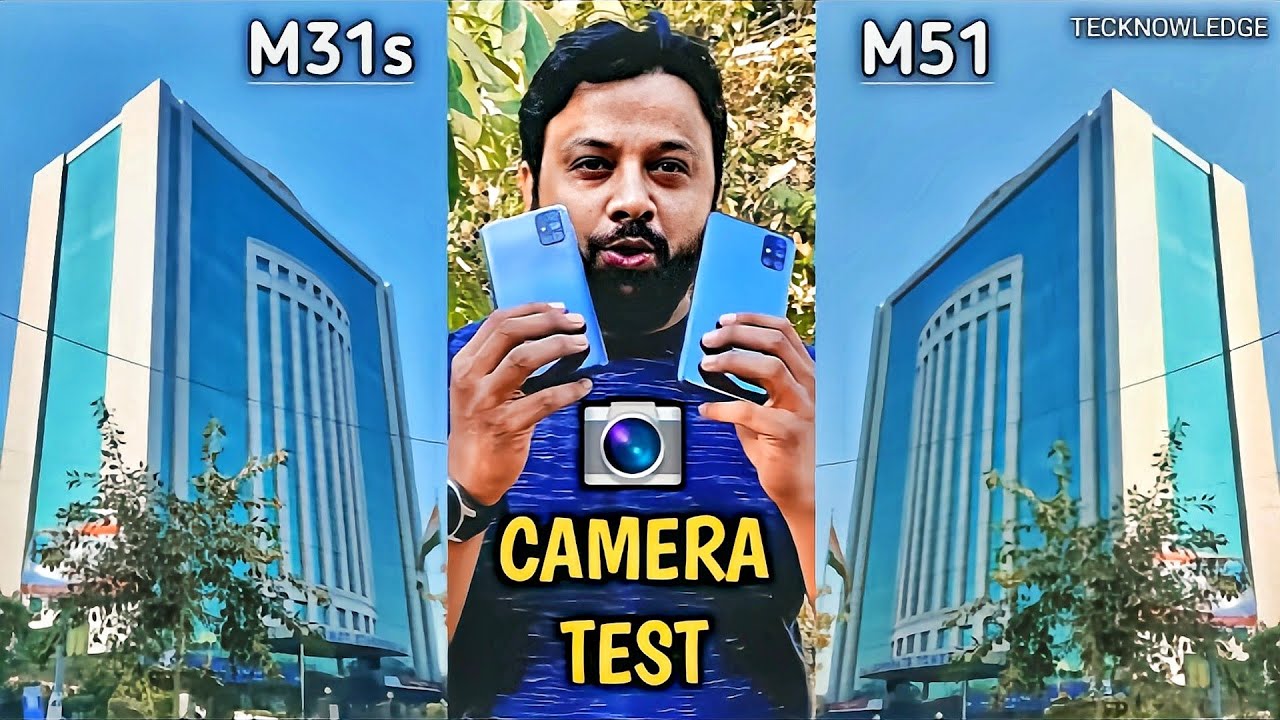 Samsung Galaxy M51 Vs M31s Camera | Samsung M51 Vs M31s Camera Test ...