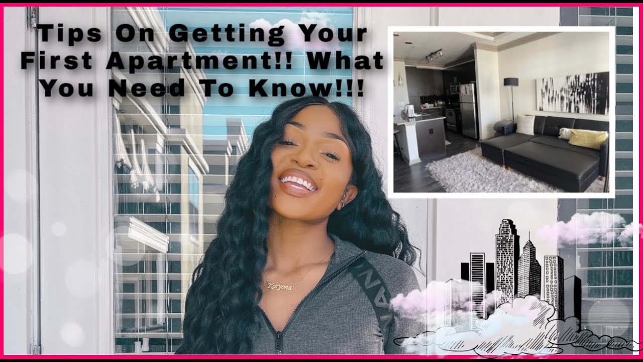 How To Get Your First Apartment And What You Need To Know!! - YouTube